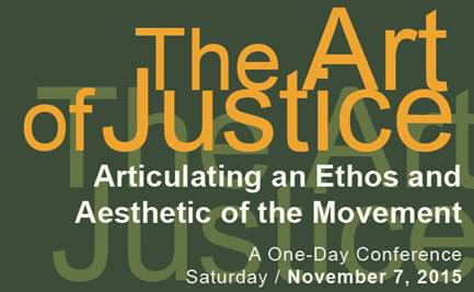 The Art of Justice: Articulating an Ethos and Aesthetic of the Movement ...