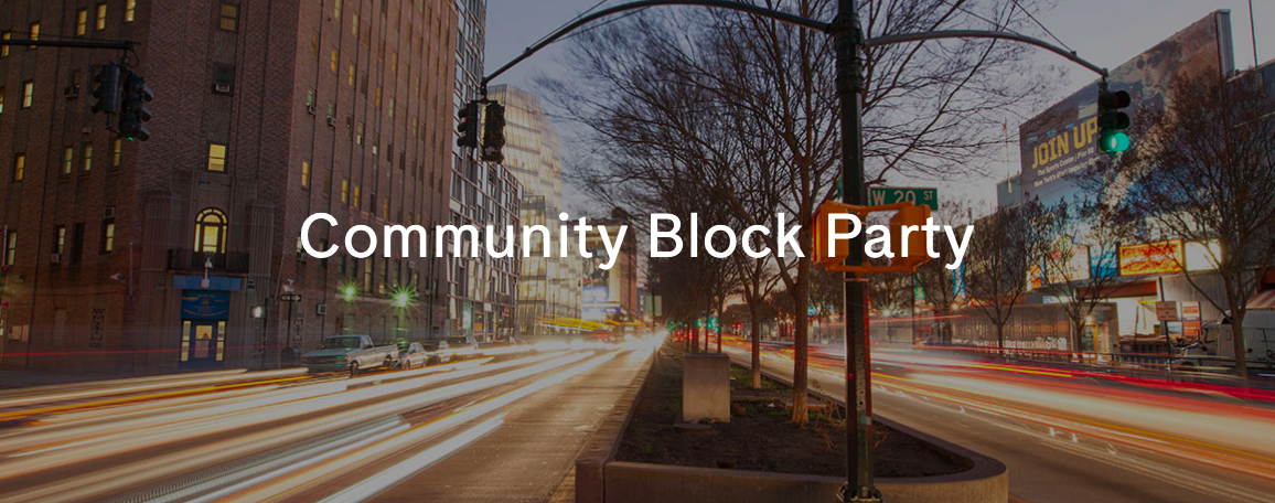 Community Block Party - The Center for Justice at Columbia University